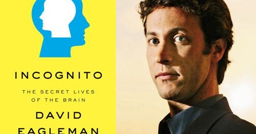 "Incognito: The Secret Lives of the Brain" by David Eagleman - CBS News