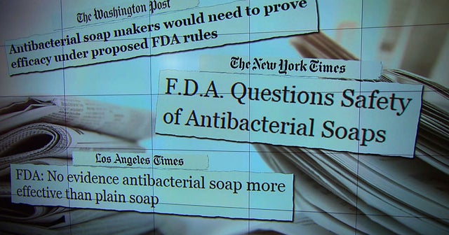 FDA: Anti-bacterial soaps should prove safety and efficacy - CBS News
