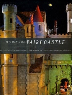 Colleen Moore's Fairy Castle