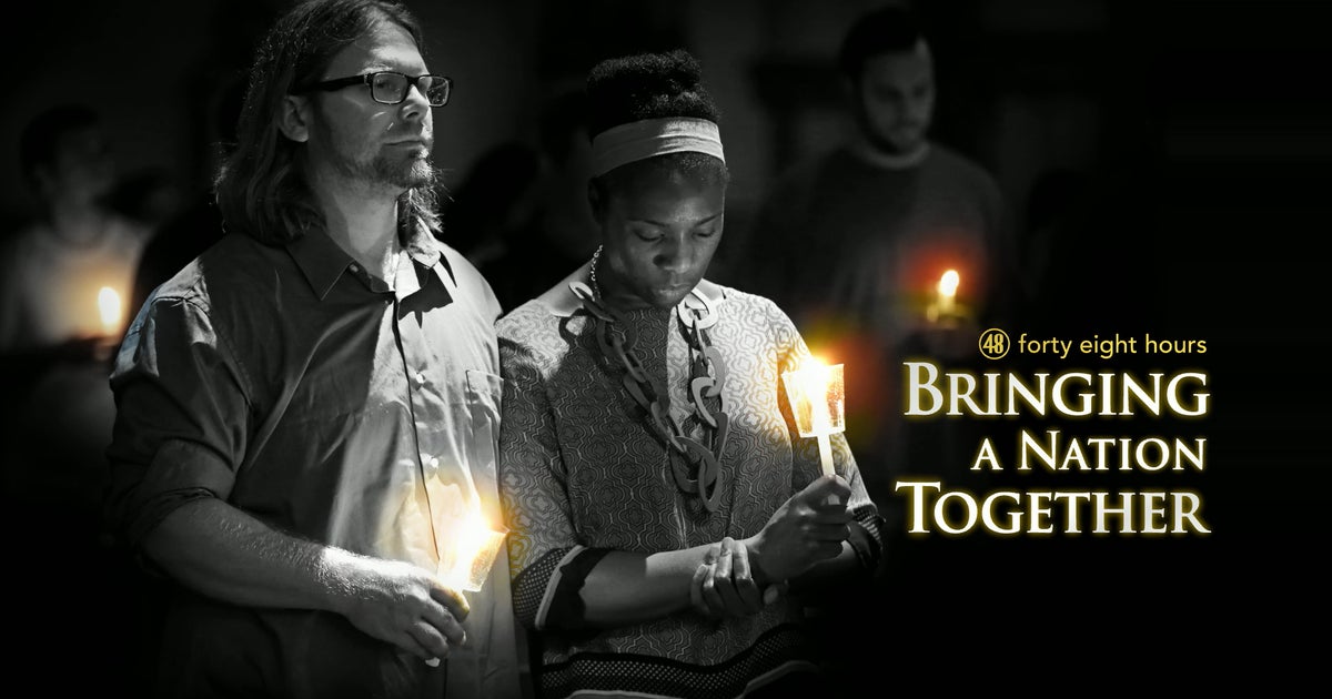 "48 Hours": Bringing a Nation Together - CBS News