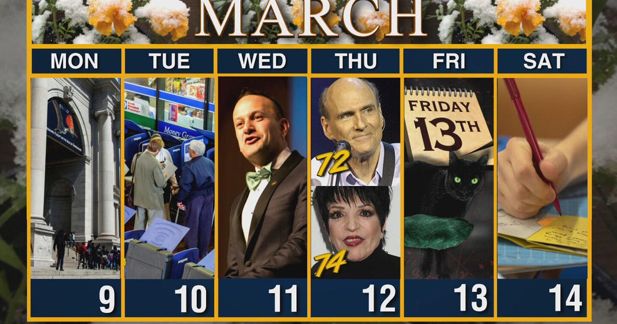 Calendar: Week of March 9 - CBS News