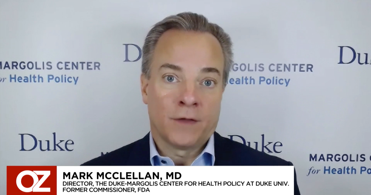 Dr. Oz And Former FDA Commissioner Dr. Mark McClellan Discuss What ...