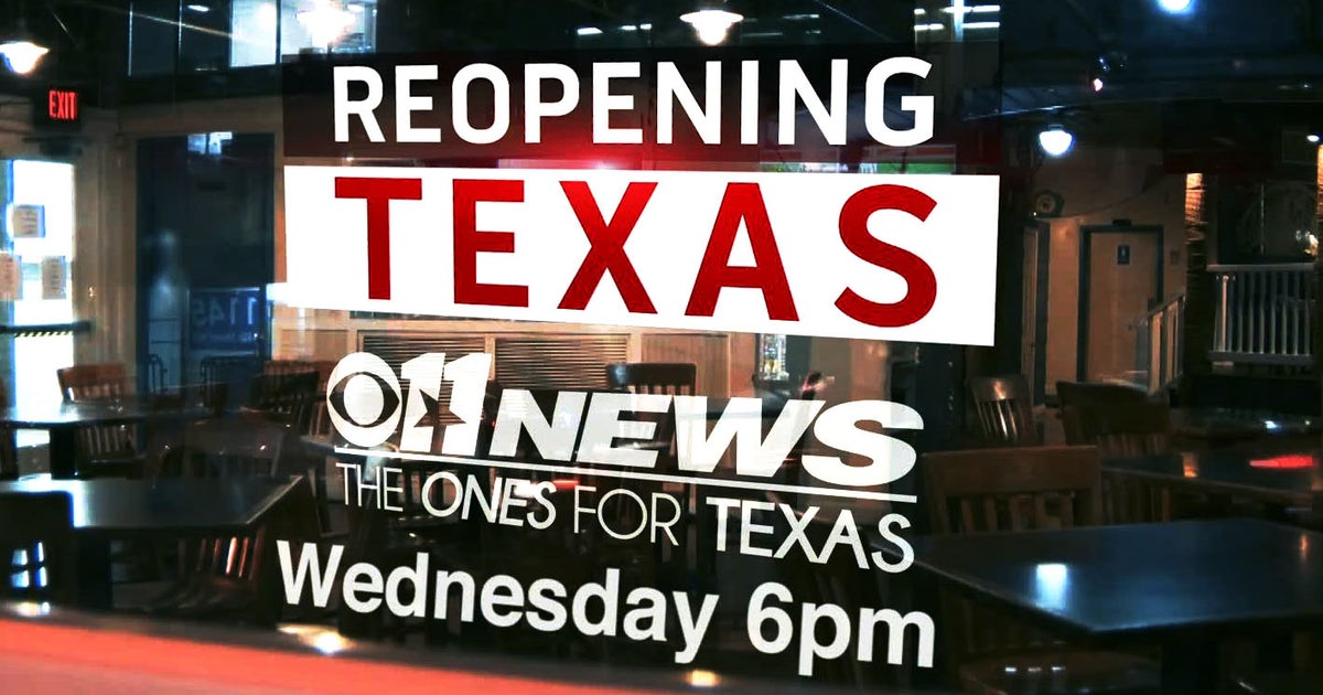 The Reopening Of Texas - CBS Texas