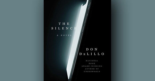 Book excerpt: "The Silence" by Don DeLillo - CBS News