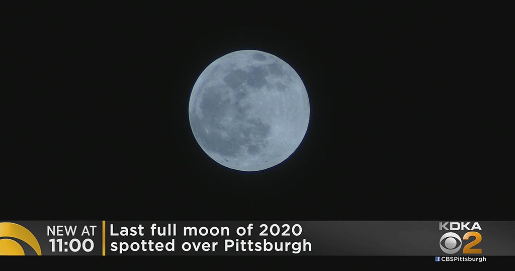 'Long Night Moon' Shines Over Pittsburgh - CBS Pittsburgh