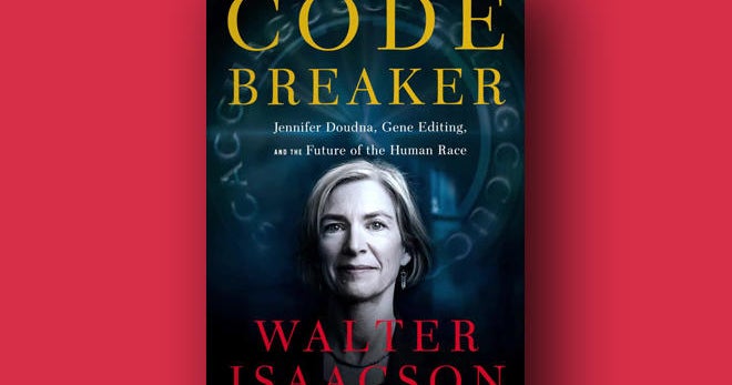Book excerpt: Walter Isaacson's "The Code Breaker" - CBS News