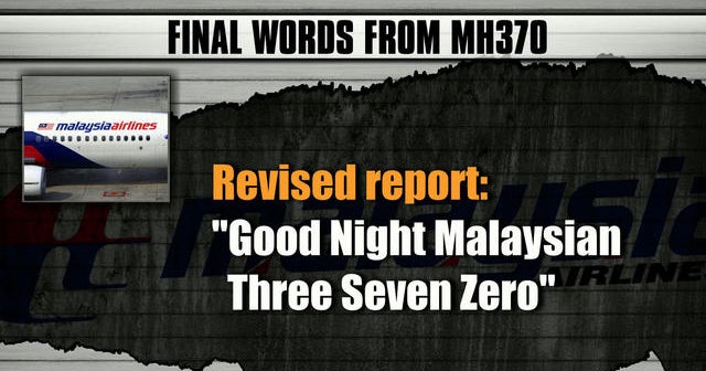 Malaysia Airlines Flight 370: New account of pilot's last words from ...