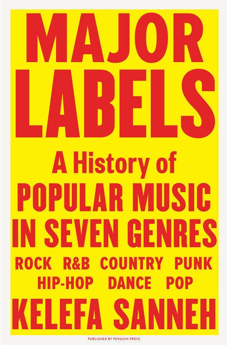 Book excerpt: Kelefa Sanneh's "Major Labels: A History of Popular Music ...