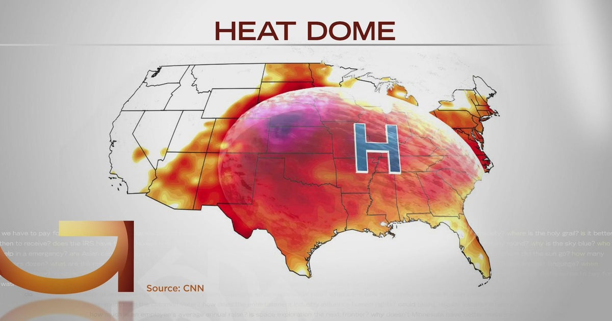Good Question: What Is A Heat Dome? - CBS Minnesota