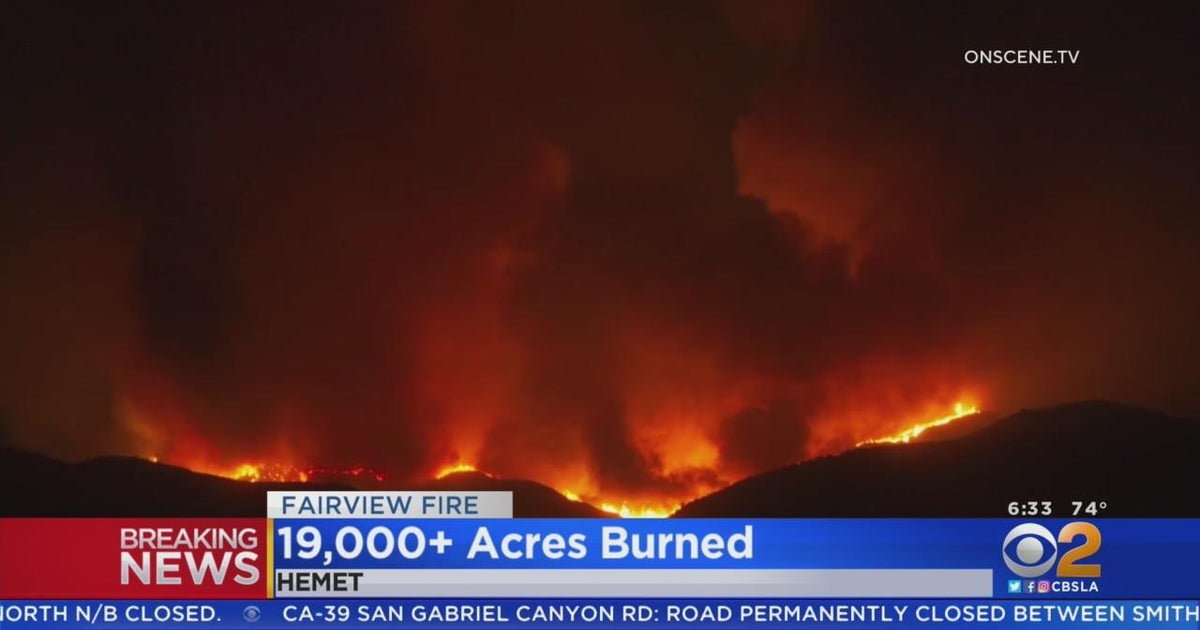 Fairview Fire continues burning out of control - CBS Los Angeles