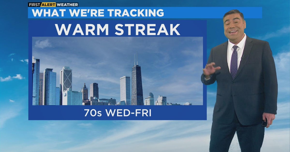Chicago First Alert Weather: Warm streak coming - CBS Chicago