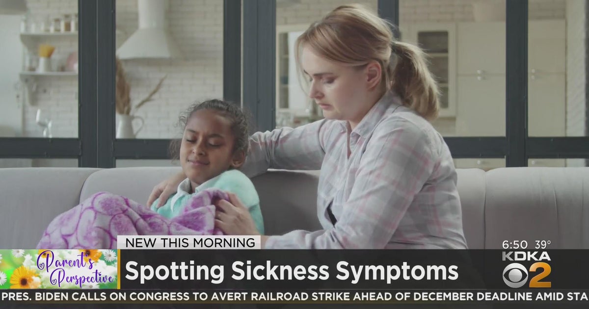 Parent's Perspective: Spotting sickness symptoms - CBS Pittsburgh