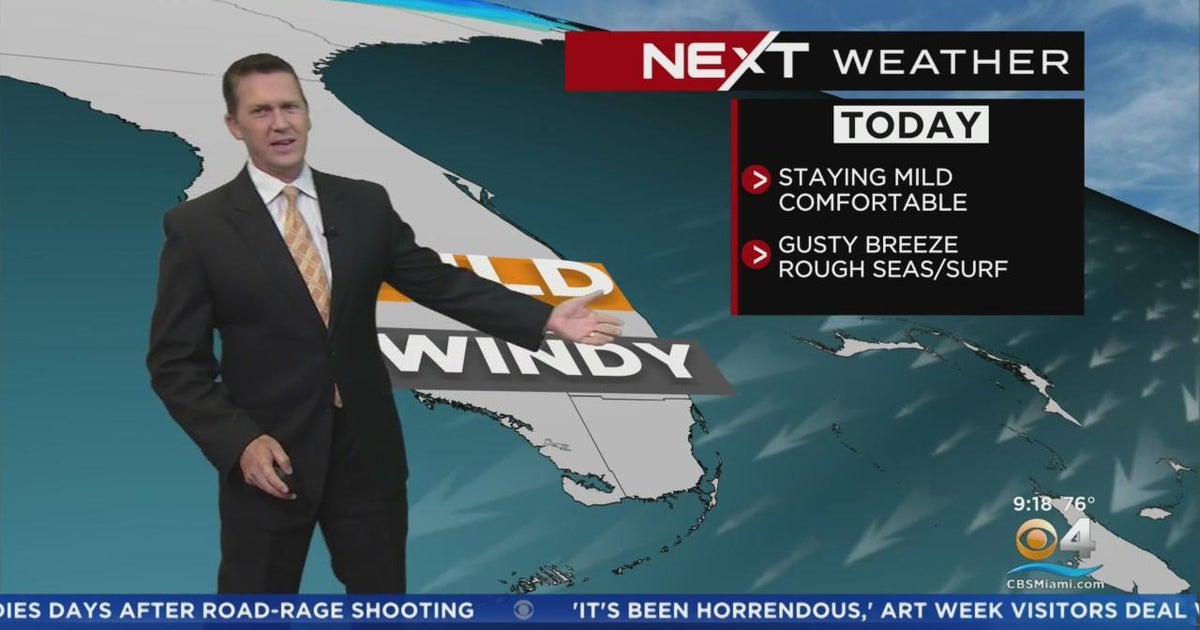 NEXT Weather: Staying mild comfortable - CBS Miami