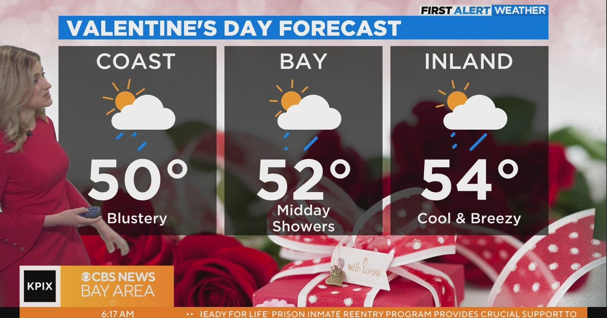 First Alert Weather forecast for Valentine's Day - CBS San Francisco