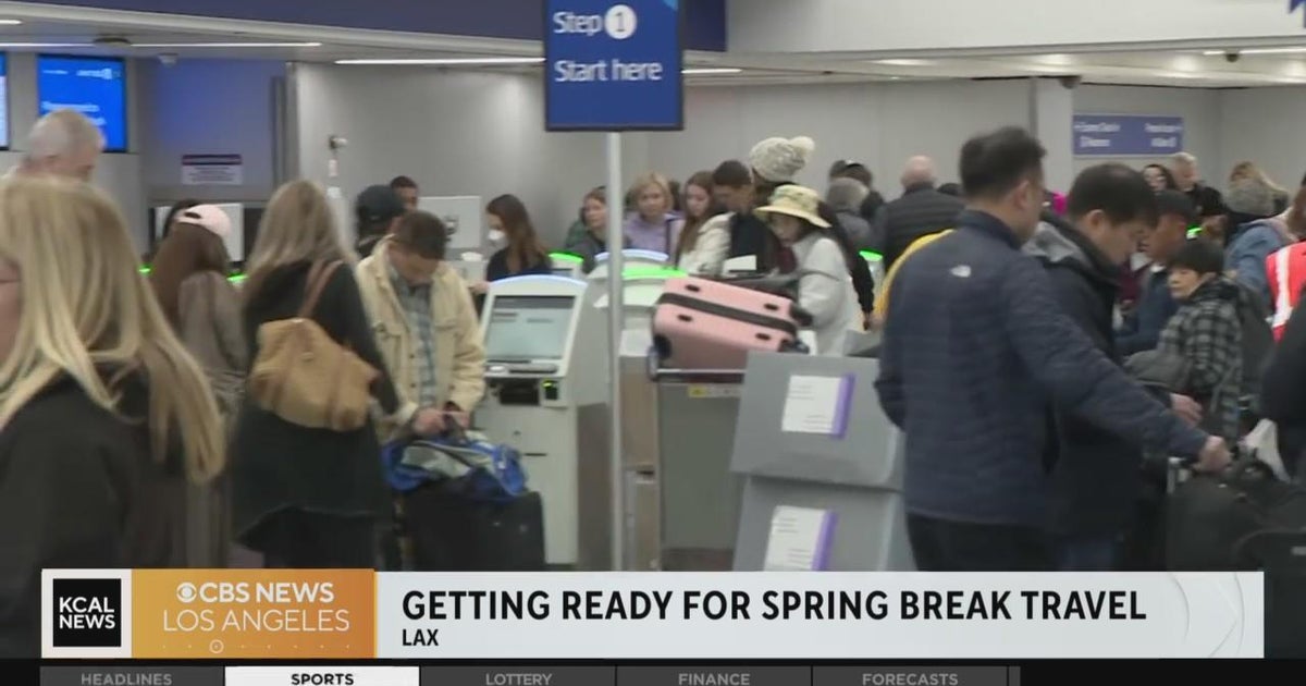 Spring Break preview: LAX travel tips and projections - CBS Los Angeles
