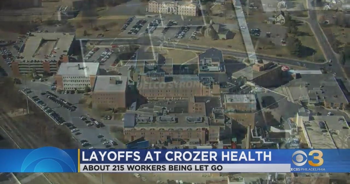 Crozer Health laying off hundreds of workers - CBS Philadelphia