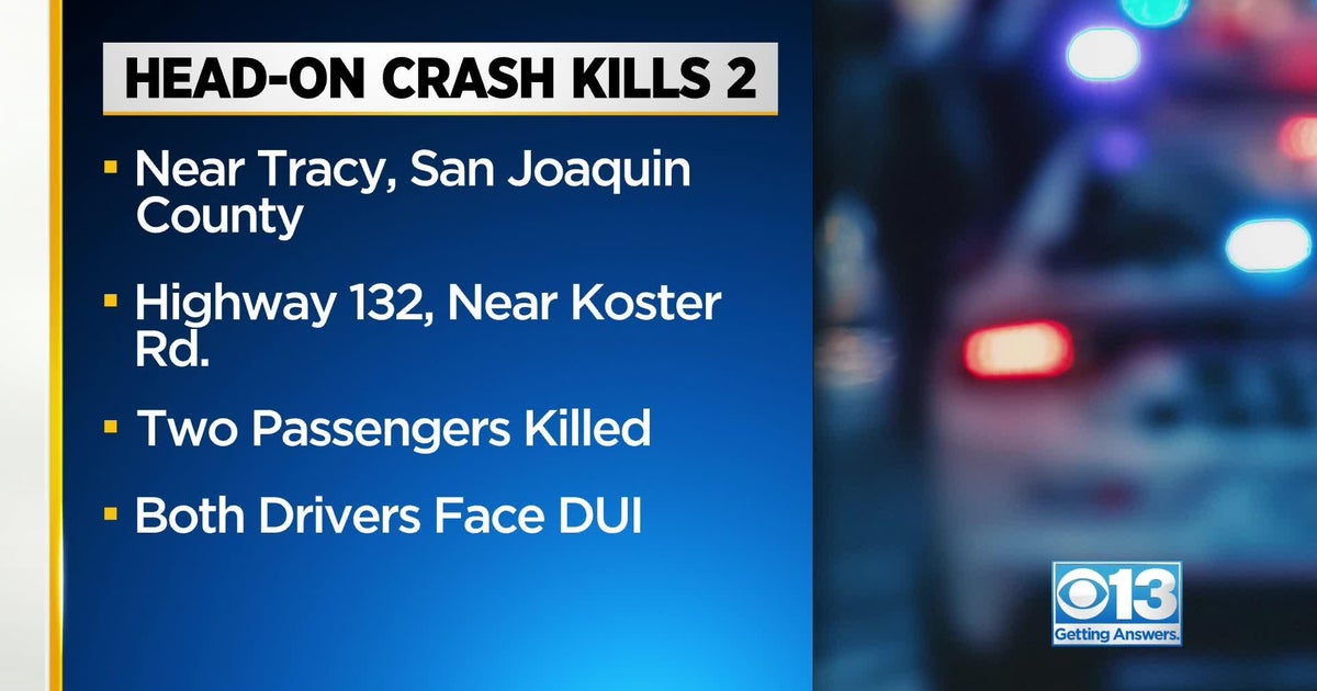Head On Crash Kills 2 In San Joaquin County Both Drivers Suspected Of