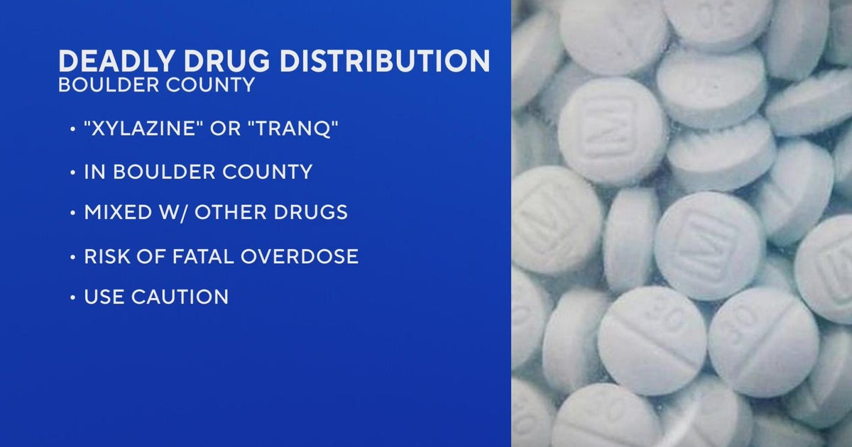 Warning: Xylazine may show up in Boulder County drugs - CBS Colorado