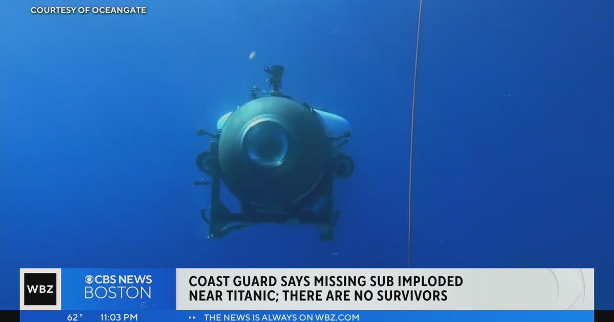 Coast Guard: Missing sub imploded, no survivors - CBS Boston
