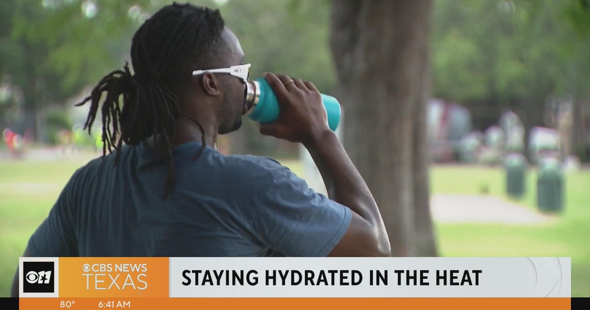 How to stay hydrated in the extreme heat - CBS Texas