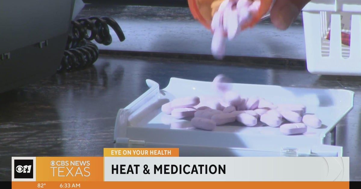 How your medication could lead to a heat-related illness - CBS Texas