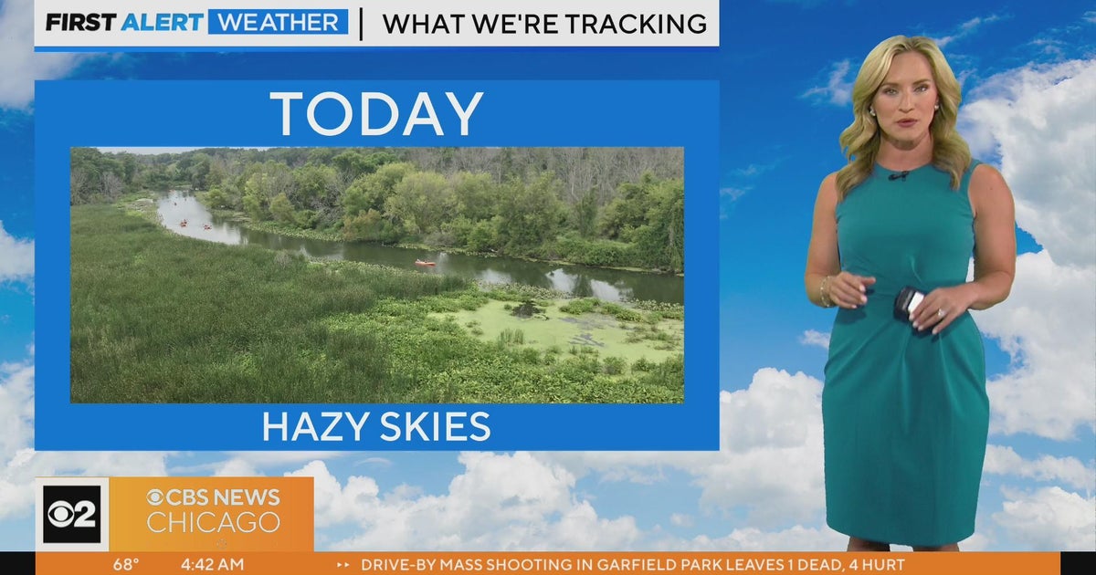 Chicago First Alert Weather: Hazy skies - CBS Chicago Chicago First Alert Weather: Hazy skies - CBS Chicago