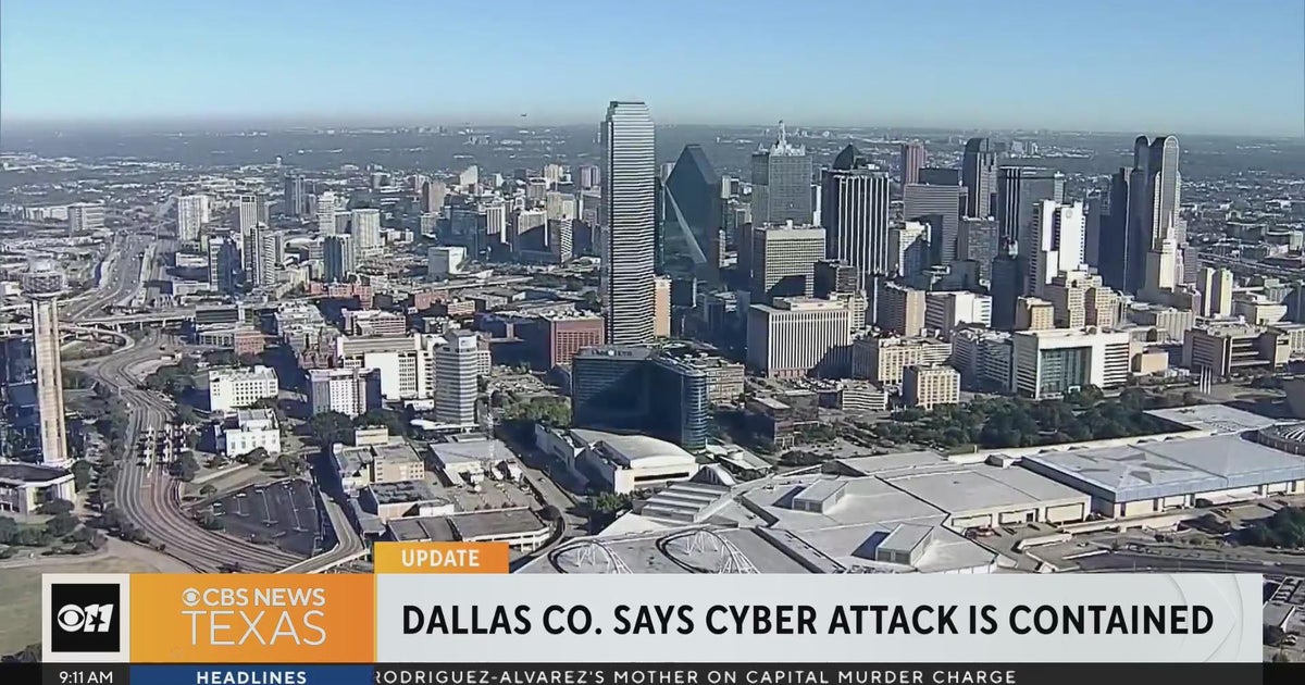 Dallas County says cyberattack has been contained - CBS Texas