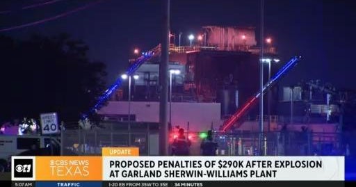 Proposed penalties after Sherwin-Williams plant explosion - CBS Texas