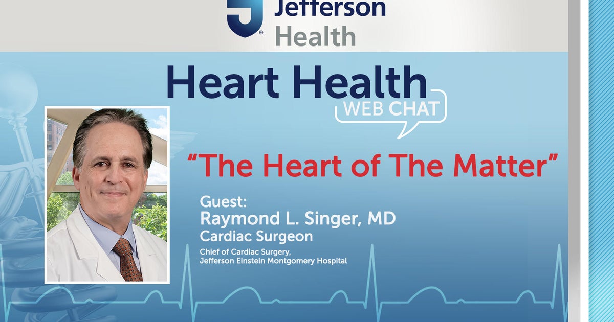 Jefferson Heart Health: "The Heart of the Matter" - CBS Philadelphia
