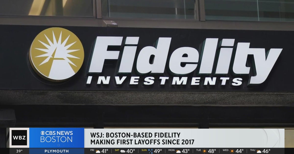 Boston-based Fidelity lays off 700 employees - CBS Boston