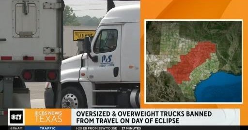 Oversized, overweight trucks banned from Texas travel on day of eclipse ...