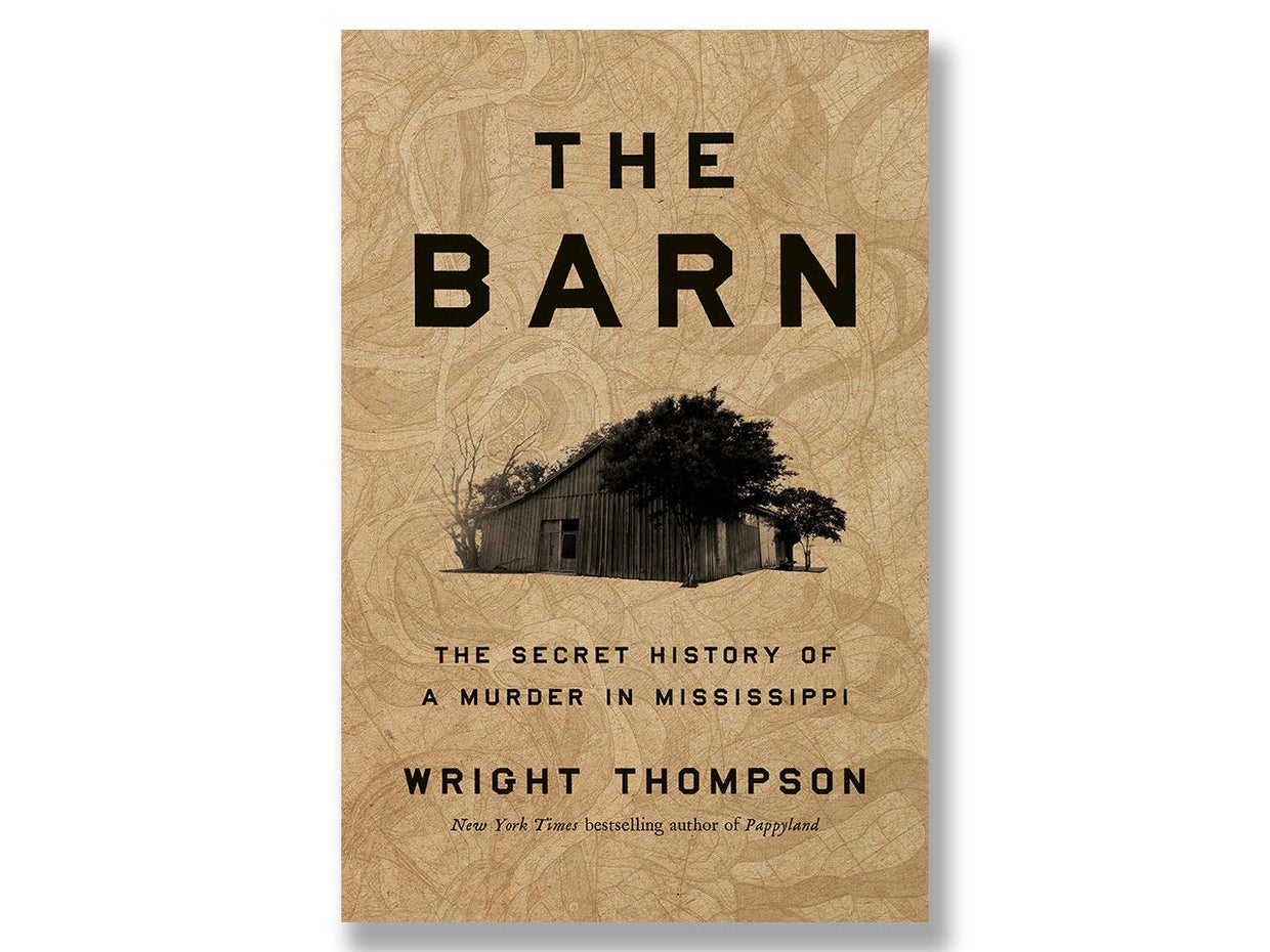Book excerpt: "The Barn: The Secret History of a Murder in Mississippi ...