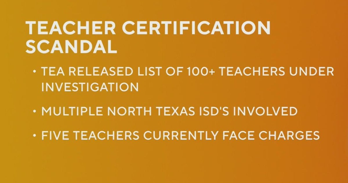 North Texas educators under fire in $1 million certification scandal - CBS Texas