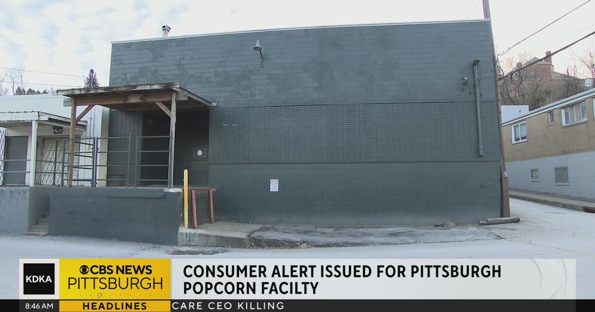 Consumer alert issued for Pittsburgh Popcorn Facility - CBS Pittsburgh