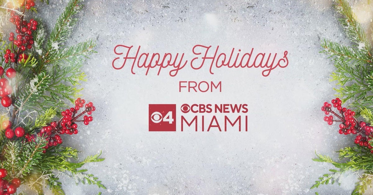 Happy Holidays from CBS News Miami - CBS Miami