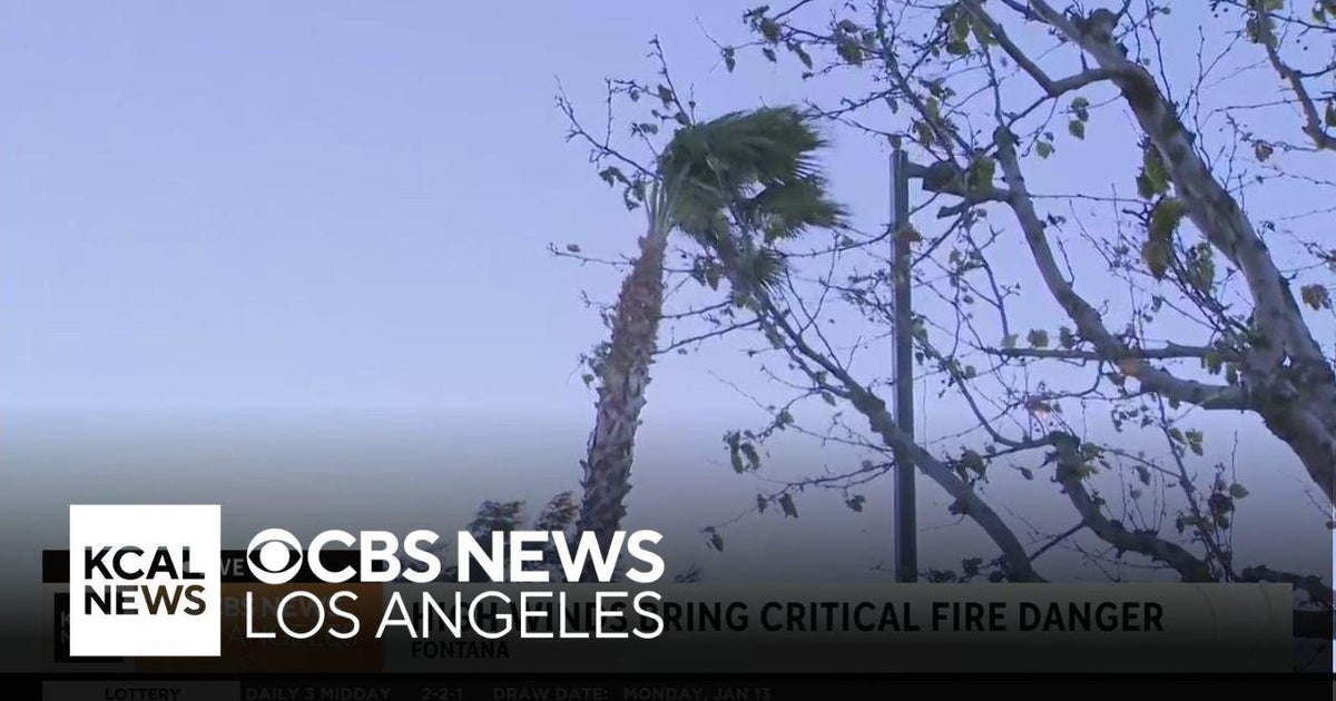 High winds bring critical fire danger - CBS Los Angeles