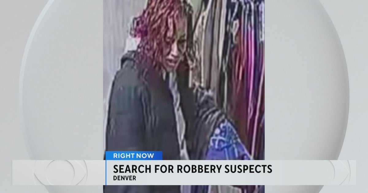 Denver police search for robbery suspects - CBS Colorado