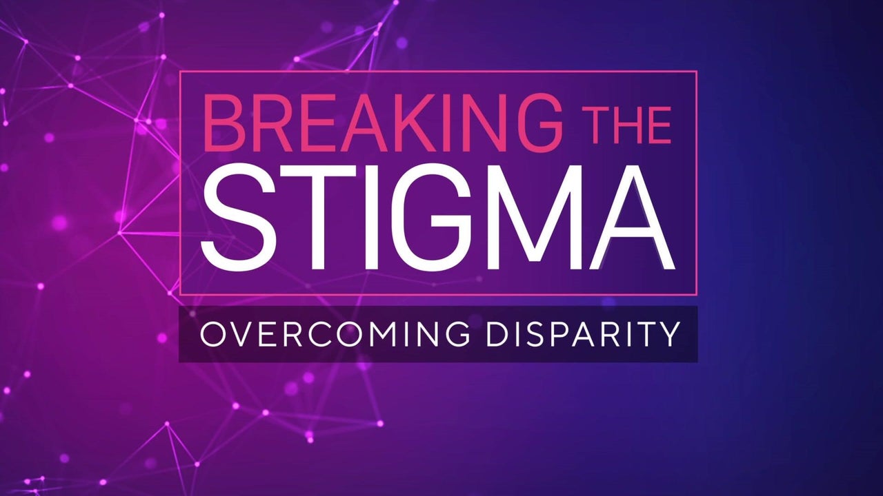 Breaking the Stigma