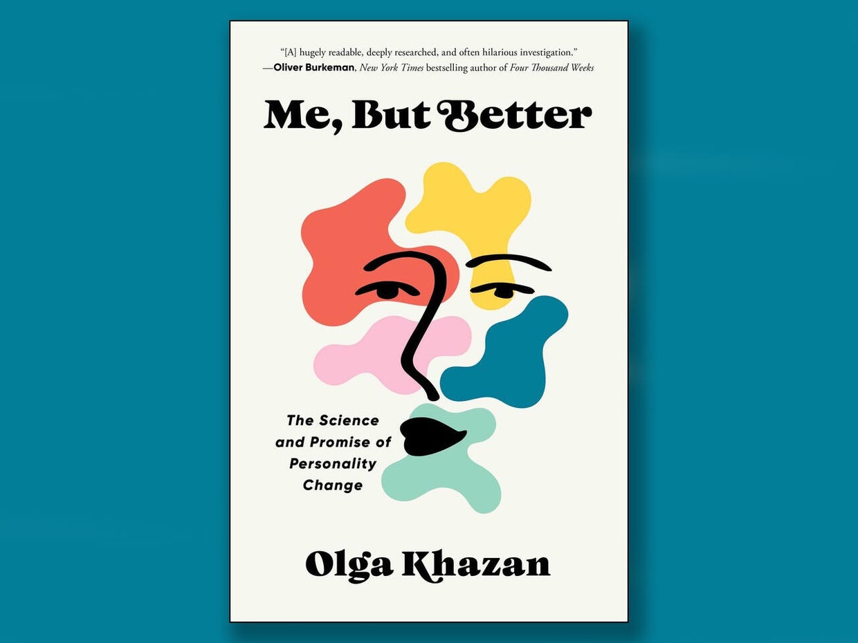 Book excerpt: "Me, But Better: The Science and Promise of Personality Change" - CBS News