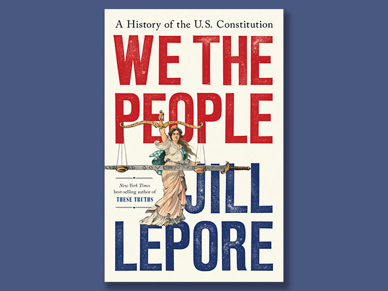 Book excerpt: "We the People: A History of the U.S. Constitution" by ...