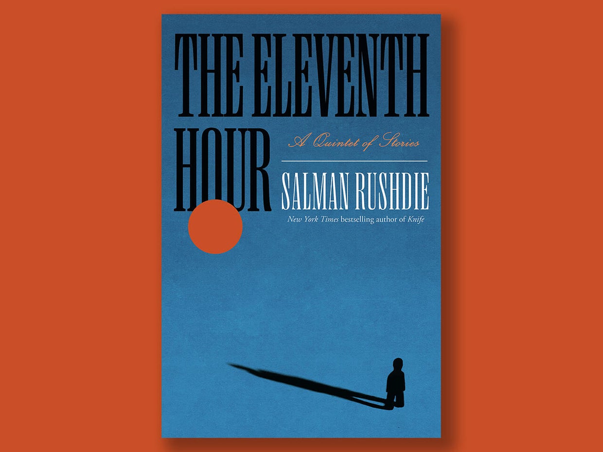 Book excerpt: "The Eleventh Hour" by Salman Rushdie - CBS News